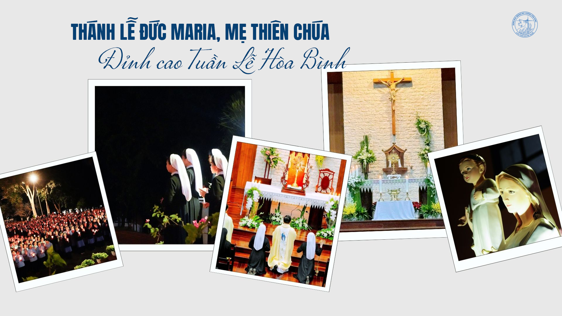 Thánh Lễ Đức Maria, Mẹ Thiên Chúa – Đỉnh Cao Tuần Lễ Hòa Bình | Dòng ...