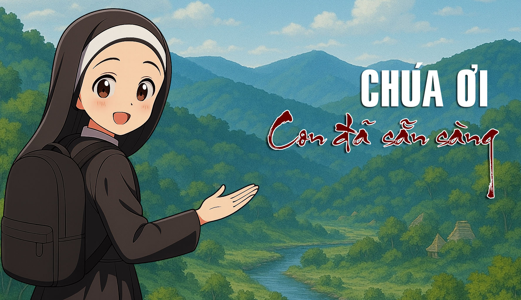 Chúa Ơi! Con Đã Sẵn Sàng | Dòng Đức Maria Nữ Vương Hoà Bình